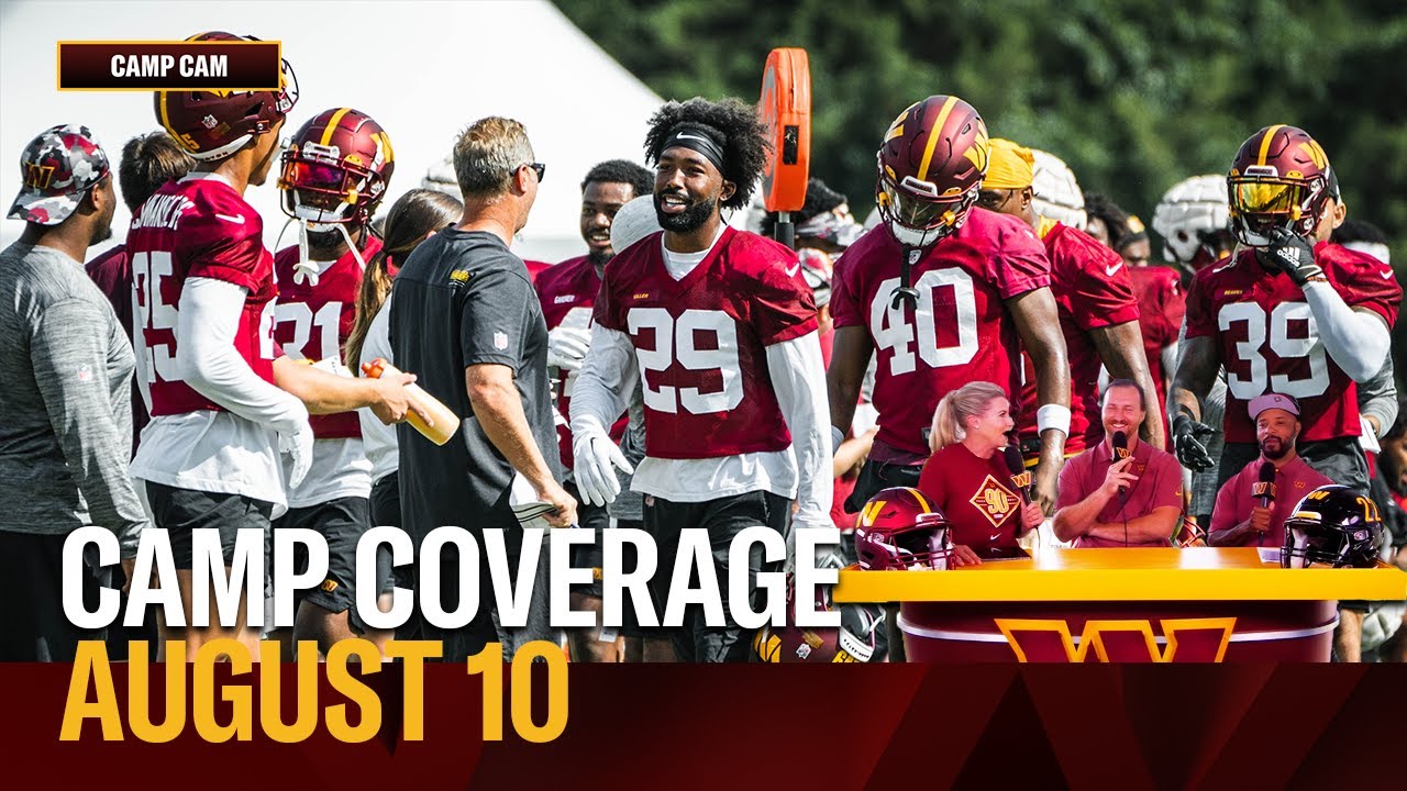 Command Center: Camp Coverage, August 10 | Washington Commanders - YouTube