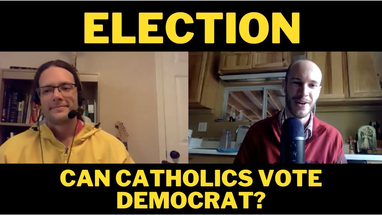 Election: Can Catholics Vote Democrat? - YouTube