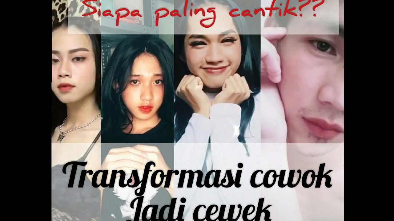 Transformasi cowok jadi cewek TikTokers terkenal. Urutan berapa paling ...