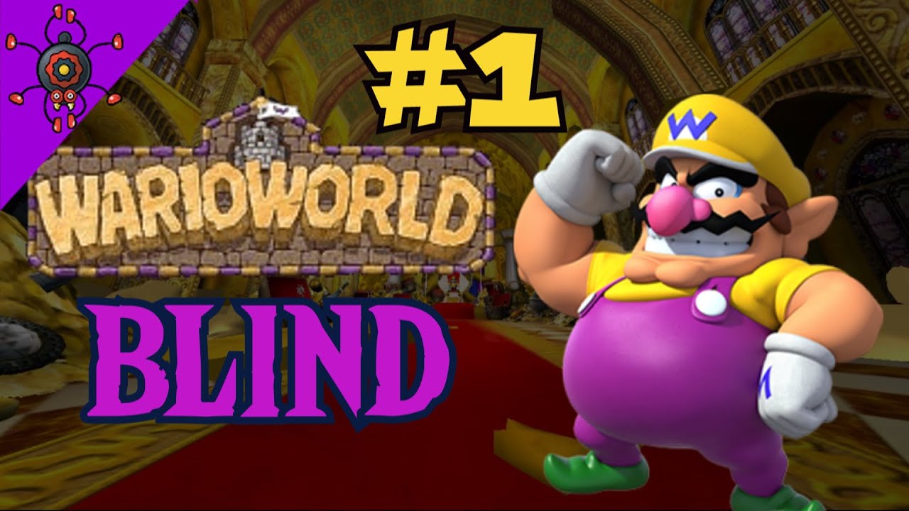 Wario World (Blind) Part 1 - Evil Purple Crystal - YouTube