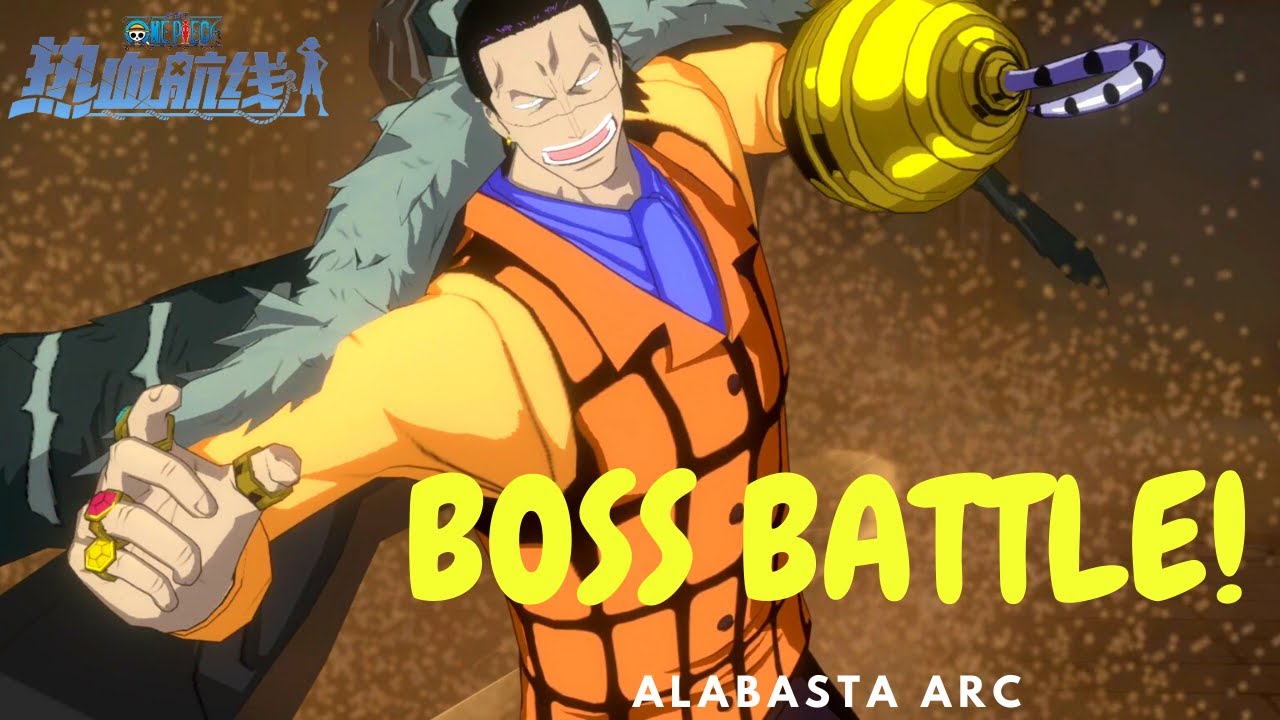 One Piece Fighting Path - Alabasta Arc Boss Battle - YouTube