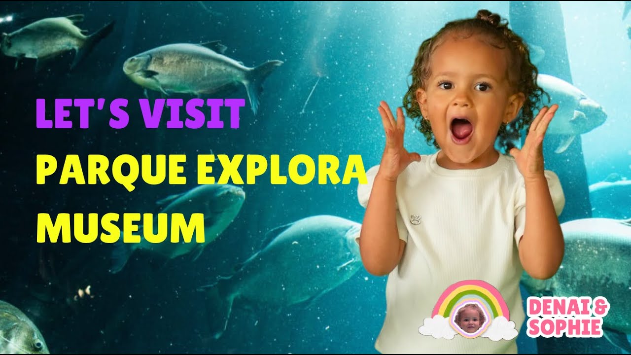 Sophie Visits Parque Explora Medellín – Aquarium, Planetarium & Science Fun! - YouTube