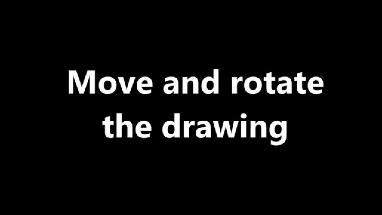 2 move and rotate drawing - YouTube
