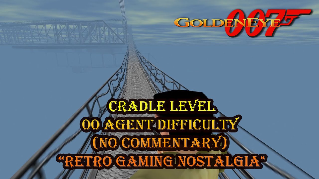 GoldenEye 64 - Cradle Level on 00 Agent Difficulty (No Commentary ...
