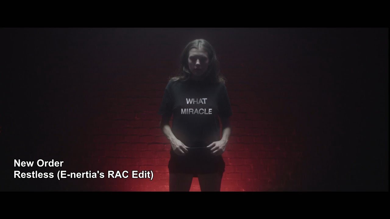 New Order - Restless (e nertia's RAC edit) (143.1) (PREVIEW) - YouTube