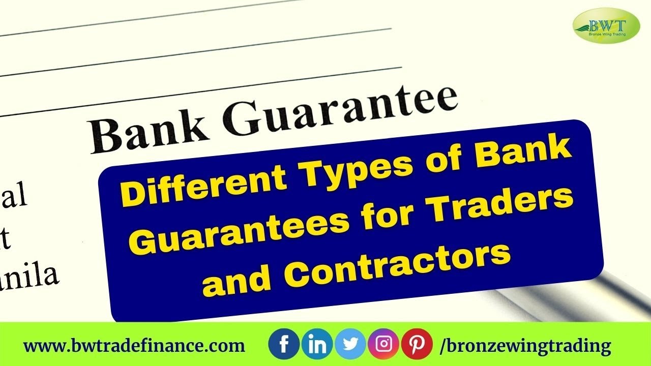Bank Guarantee | What is Bank Guarantee | Types of Bank Guarantees ...