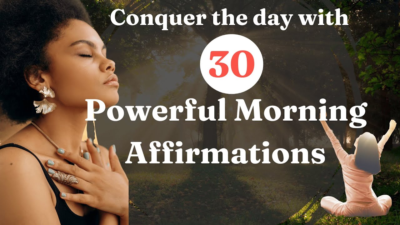 Transform Your Mornings with These Empowering Affirmations - YouTube
