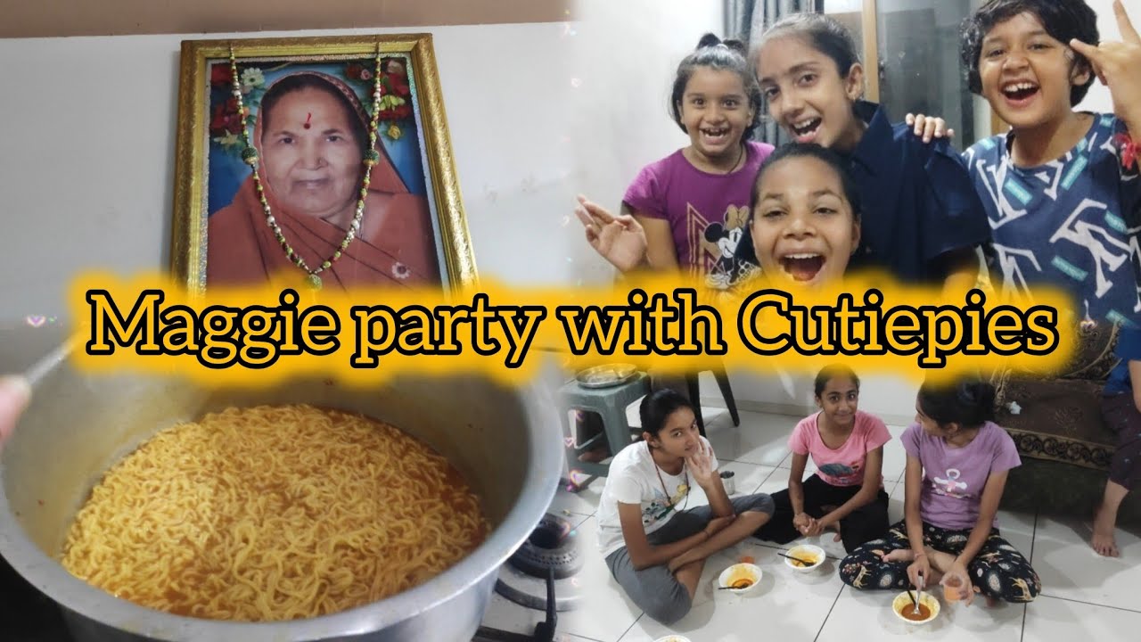Maggie party for kids | બાનું શ્રાદ્ધ | Gujarati family vlog | Dengue ...