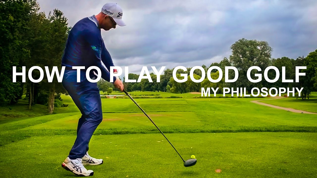 HOW TO GET GOOD AT GOLF My Philosophy YouTube HOW TO GET GOOD AT GOLF My Philosophy YouTube