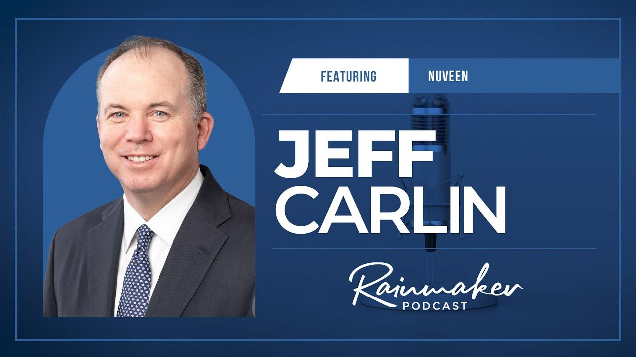 Breaking Down Barriers: Jeff Carlin on Nuveen’s Shift to De-Channelized ...