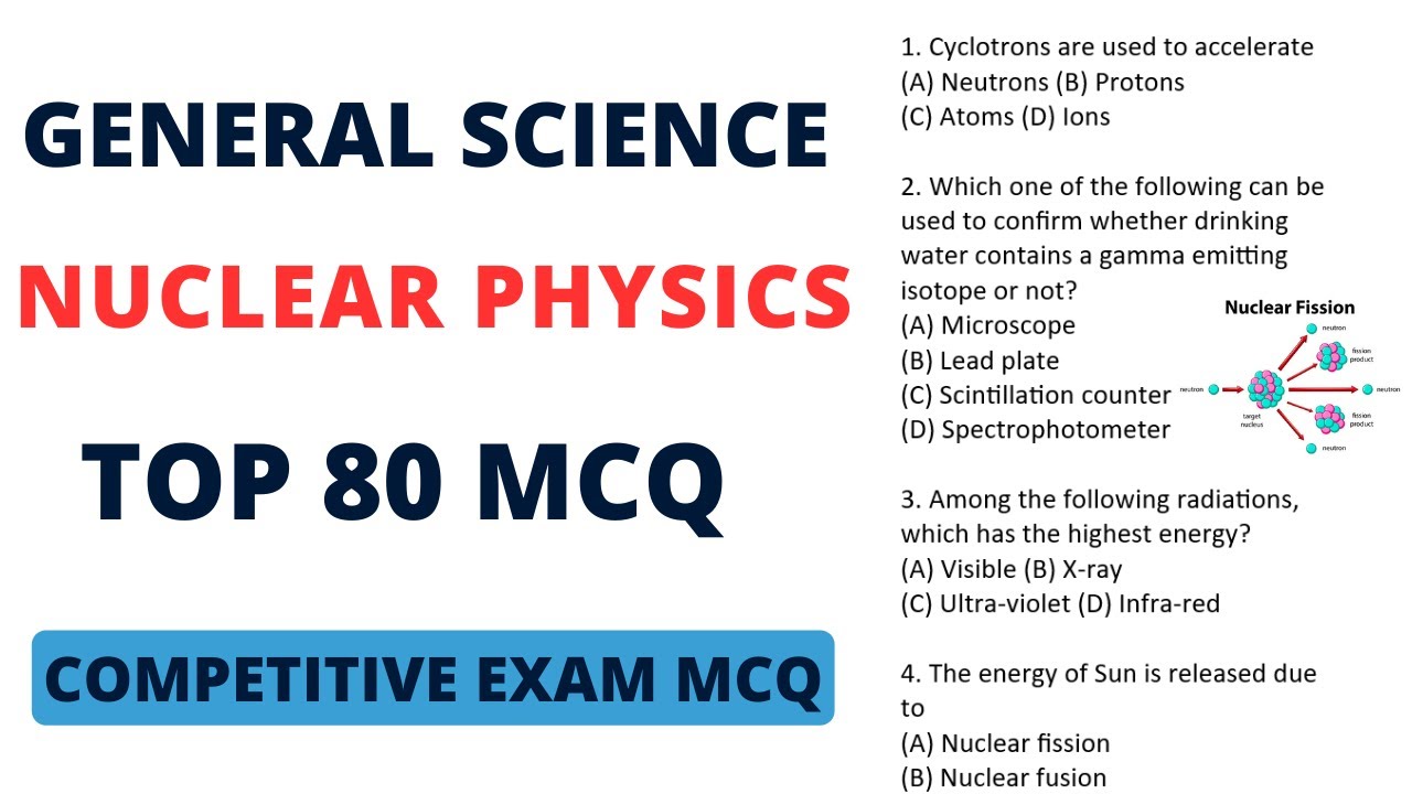 Best MCQ Nuclear Physics for Competitive Exams || General Science MCQ # ...