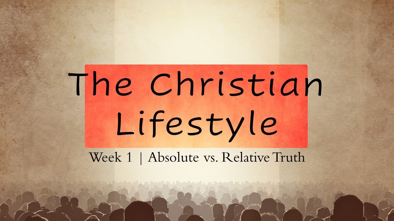 04 11 21 Absolute vs Relative Truth - YouTube