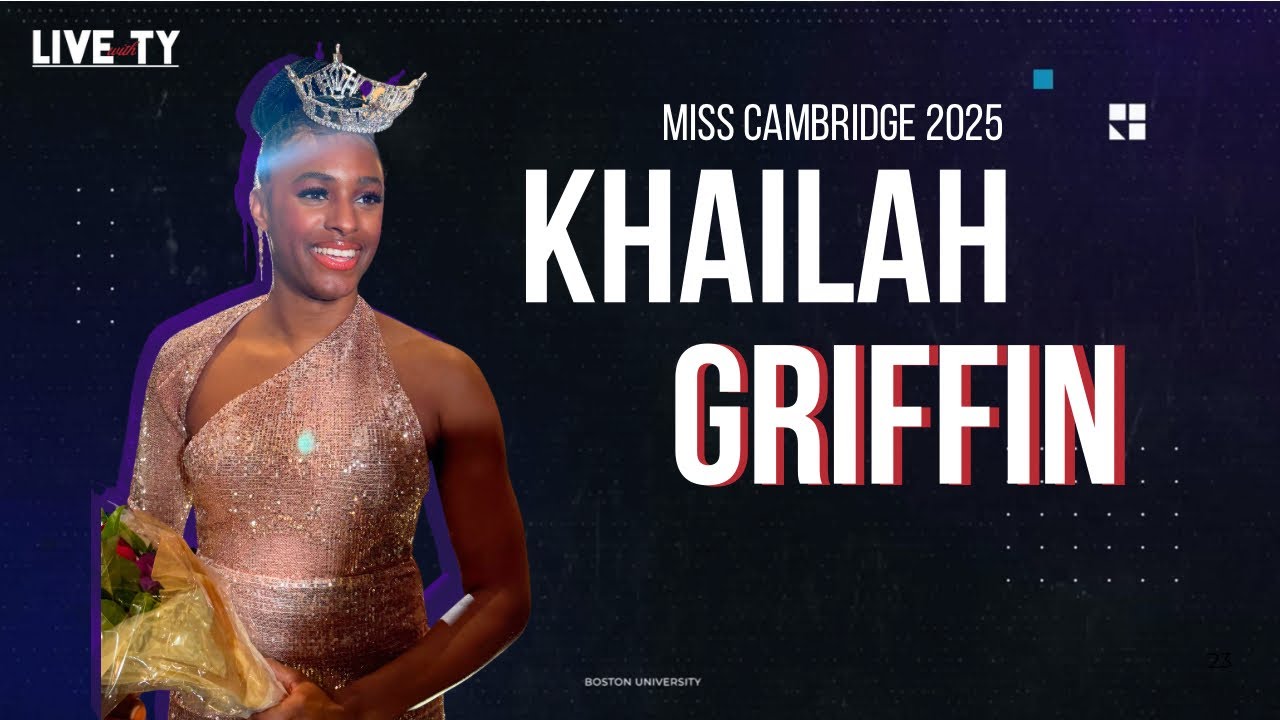 MISS CAMBRIDGE 2025 Khailah Griffin I LIVE With TY - YouTube