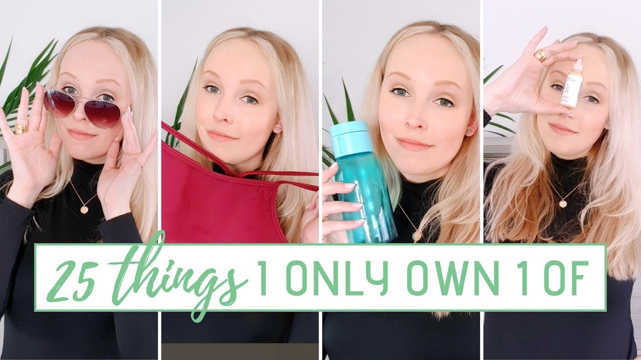 THINGS I ONLY OWN ONE OF » Minimalism & Simplify Your Home - YouTube