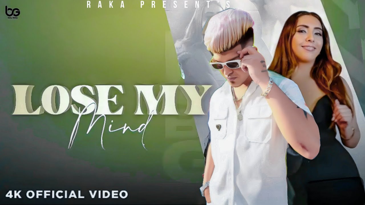 Raka - Lost my mind (Official song) | Latest Punjabi songs 2024 | New ...