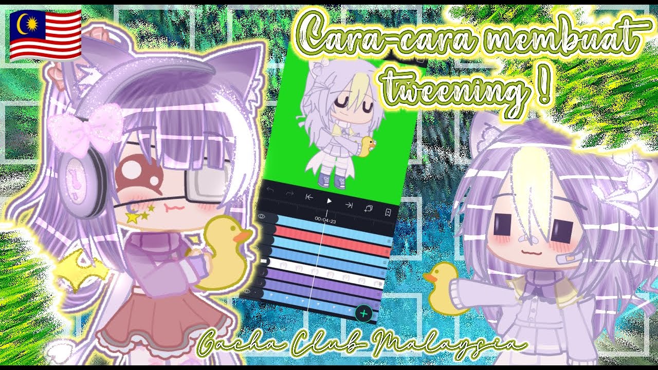 𓄹˖៹Cara-cara membuat Tweening ! [Gacha Club Malaysia🇲🇾] - YouTube