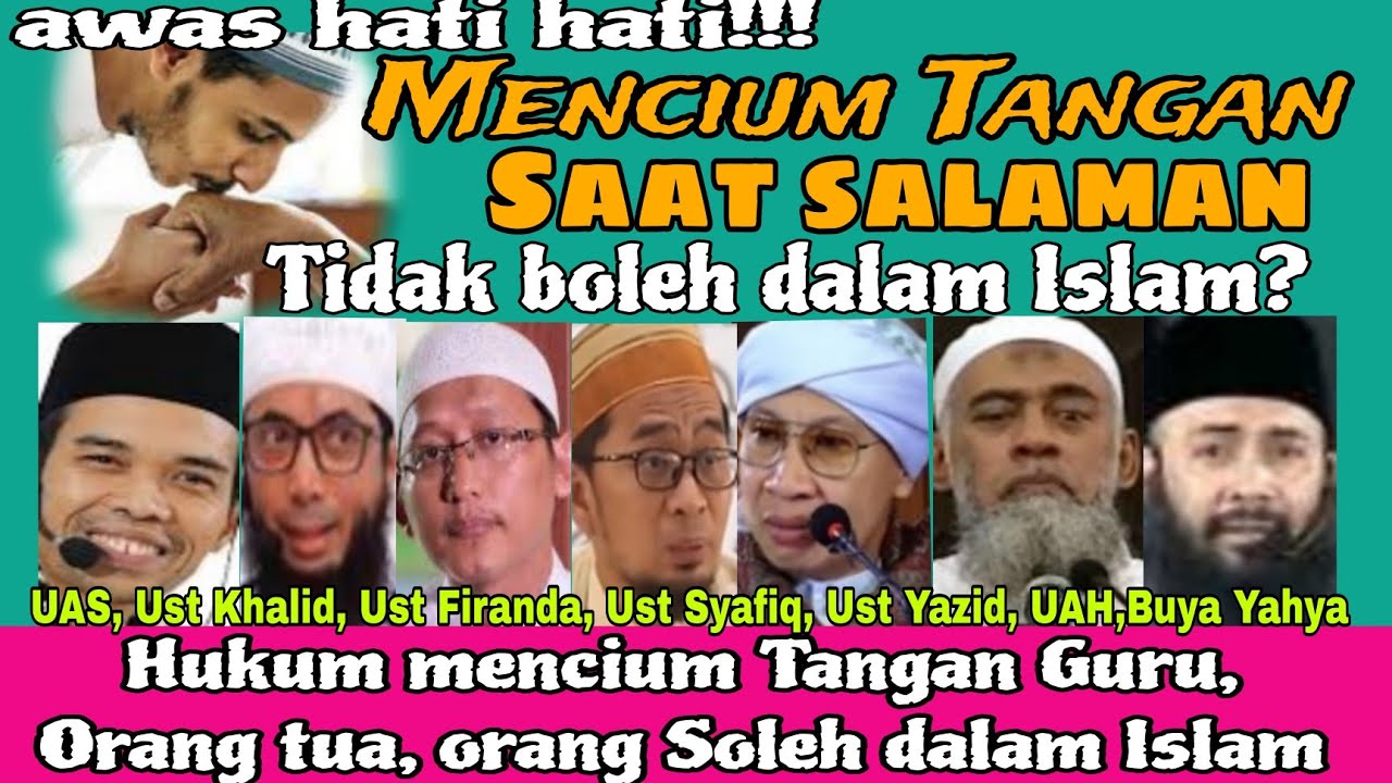 Mencium Tangan Saat salaman Apakah diperbolehkan dalam Islam? ikuti ...