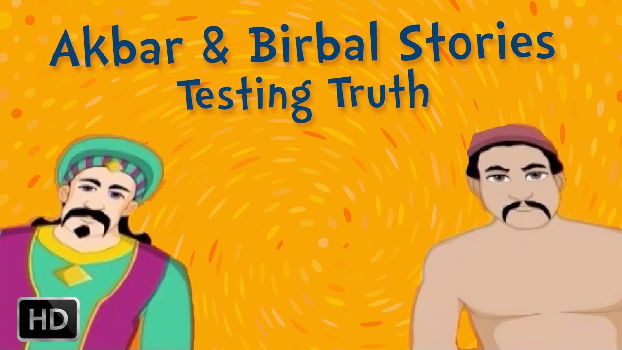 Akbar And Birbal Stories - Birbal The Witty - Testing The Truth - YouTube