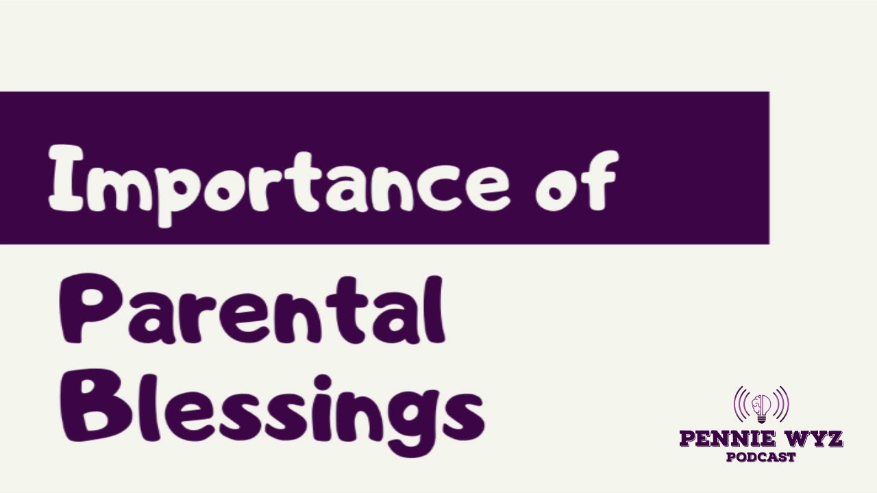 How Parental Blessings Works on the Child - Genesis 5: 25 - 32 - YouTube