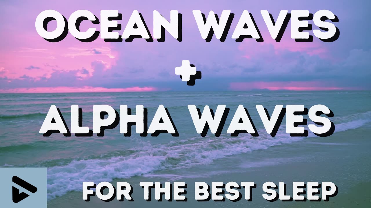 Relaxing Sounds of the Seaside Ocean 》Alpha Waves For Anxiety Relief ...