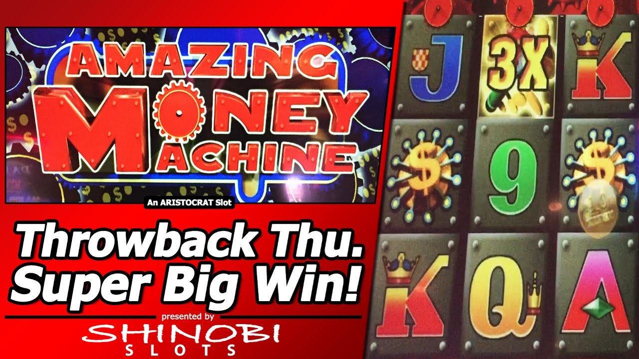 Amazing Money Machine Slot - TBT Live Play, Line Hits and Super Big Win ...