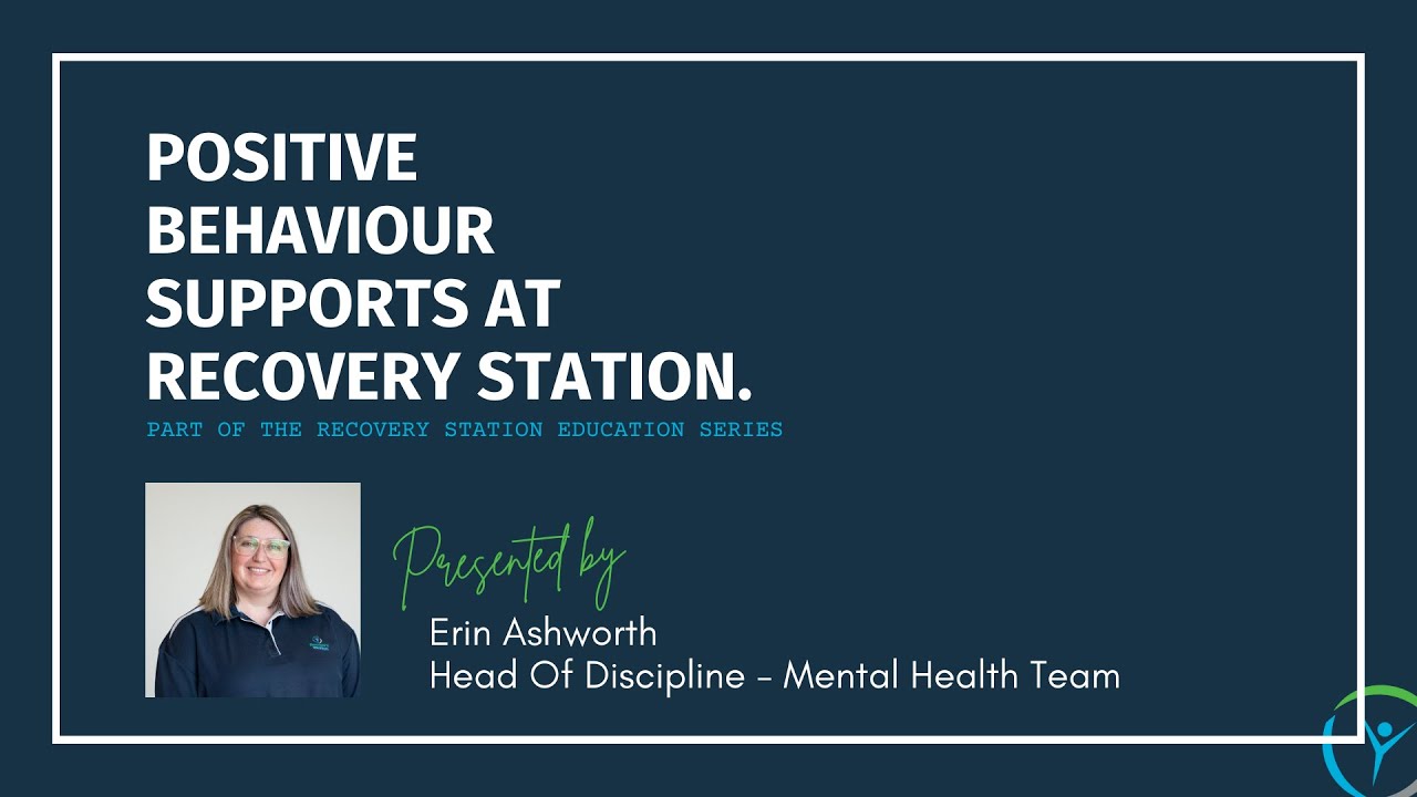 Positive Behaviour Supports at Recovery Station - YouTube