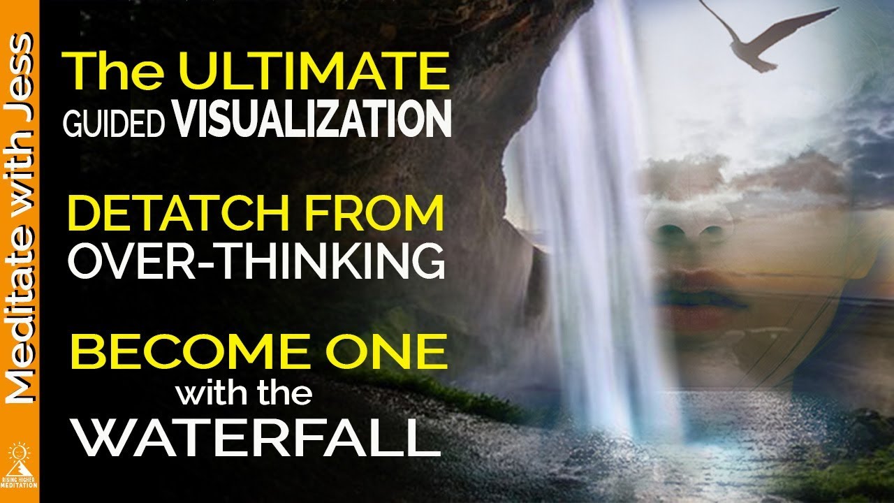 Powerful Guided Visualization, Surrender, Let Go, Release, Journey to ...