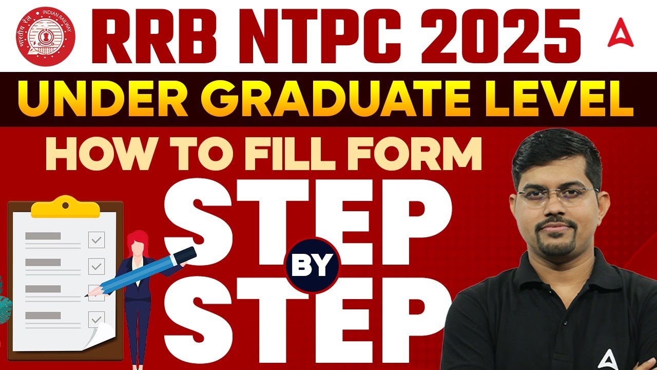 RRB NTPC Form Fill Up 2025 | How to Fill NTPC Undergraduate Form 2025 ...