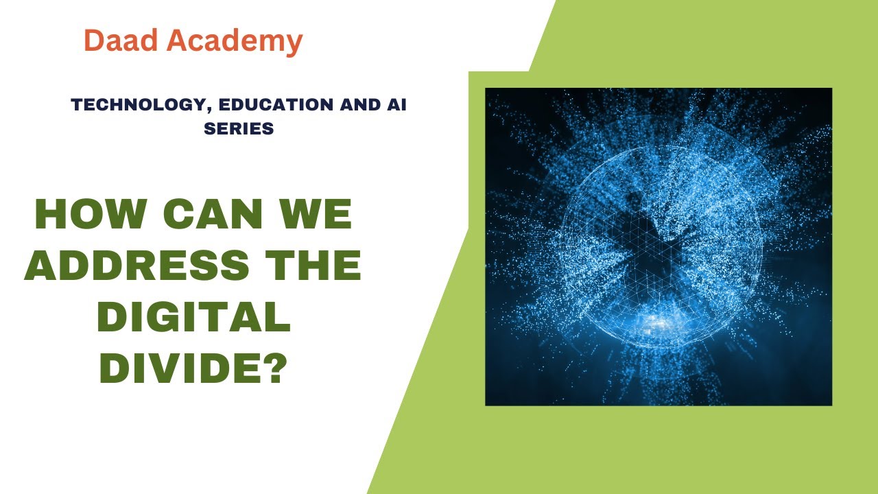 How Can We Address the Digital Divide? | Video 11 | Daad Global - YouTube