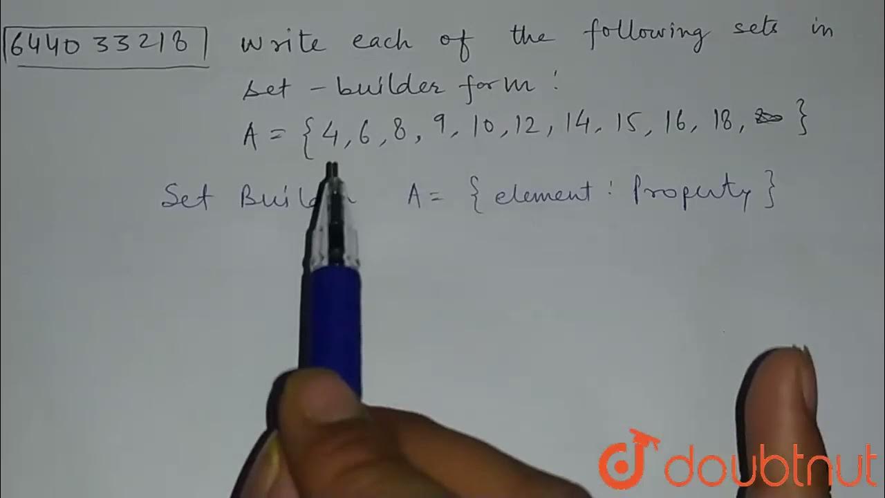 write-each-of-the-following-sets-in-set-builder-form-a-4-6-8