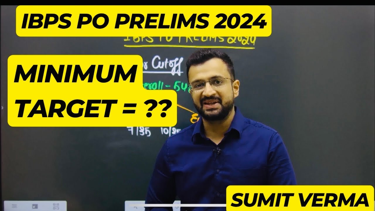 IBPS PO PRELIMS 2024 || What should be your minimum target || Good ...