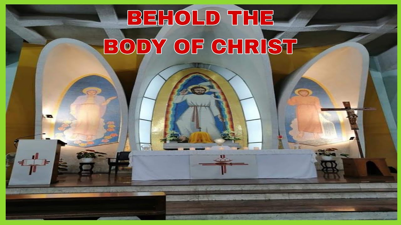 BEHOLD THE BODY OF CHRIST [ANG KATAWAN NI KRISTO] with lyrics Sowers ...