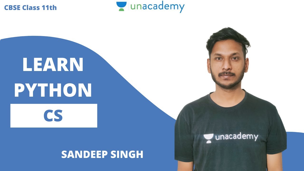 Learn Python Computer Science Cbse Class 11th Sandeep Sir Youtube
