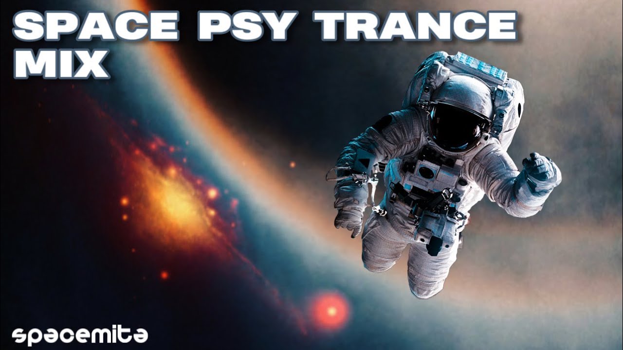 #5 SPACE PSY TRANCE MIX @ Spacemita - YouTube