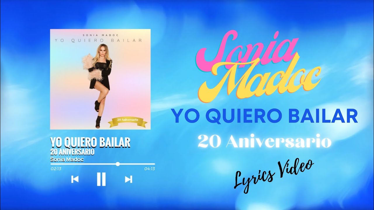 Yo Quiero Bailar (20 Aniversario) [Lyrics Video] - YouTube