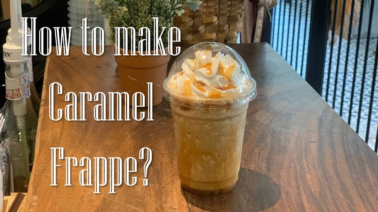 Cafe Vlog EP.292 | Caramel Frappe | Caramel drink | Frappe drinks ...