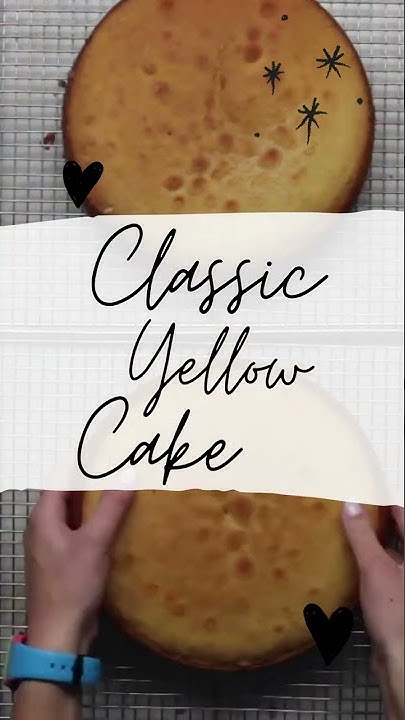 Easy Classic Yellow Cake - YouTube