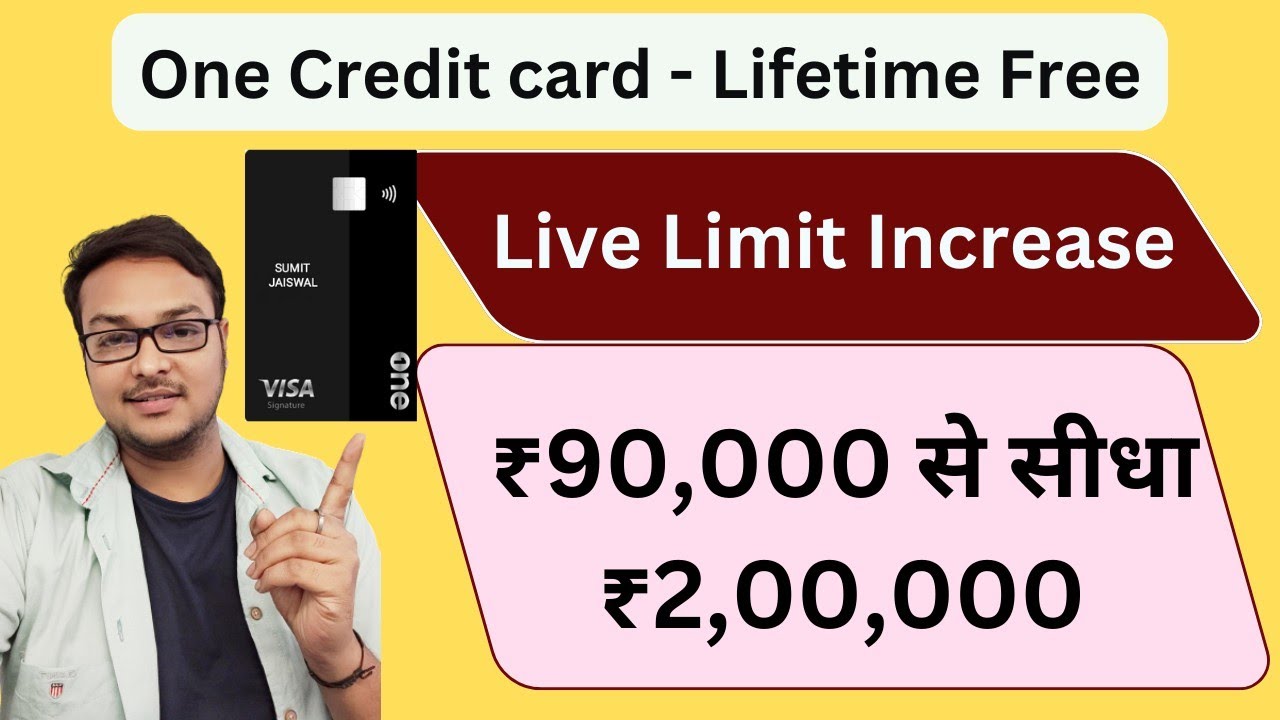 One Card LIVE Limit Increase from Rs 90,000 to Rs 2,00,000 | Lifetime ...