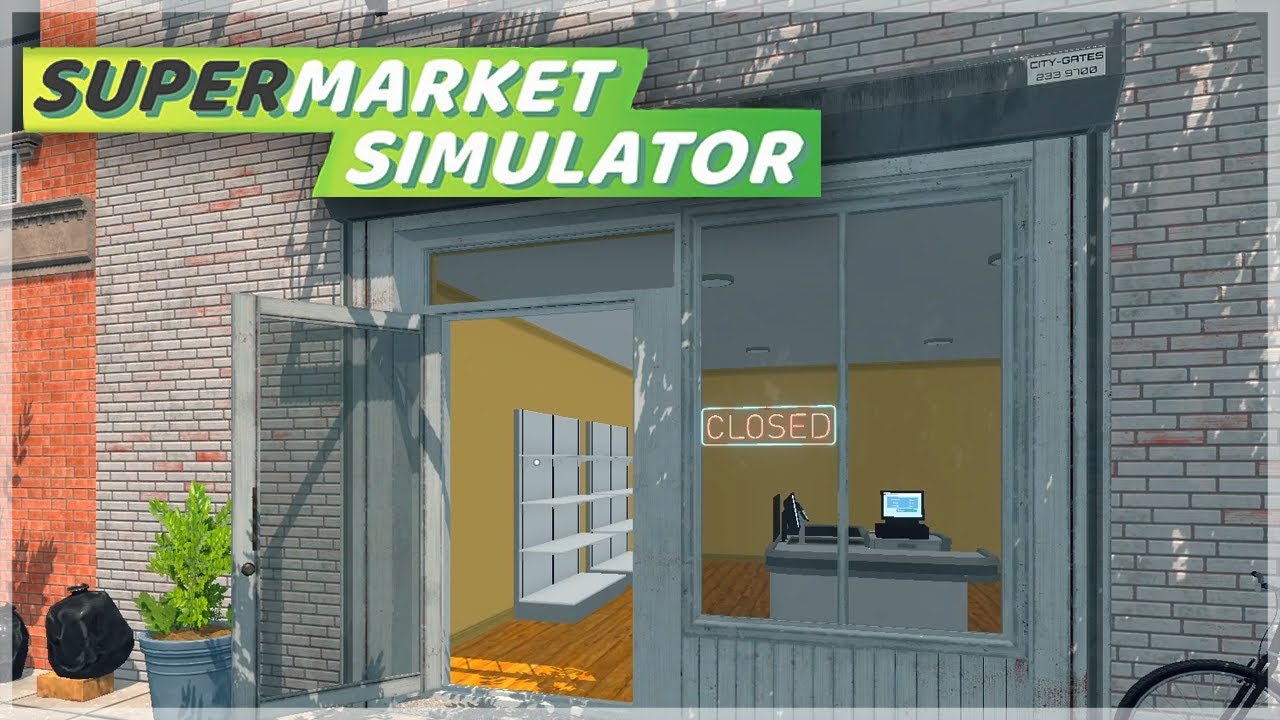 Starting A Fresh New Supermarket | Supermarket Simulator | Part 1 - YouTube