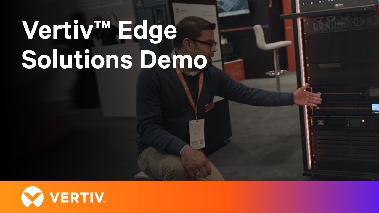 Edge Computing, Software, Analytics - Vertiv Edge Solutions Demo - YouTube
