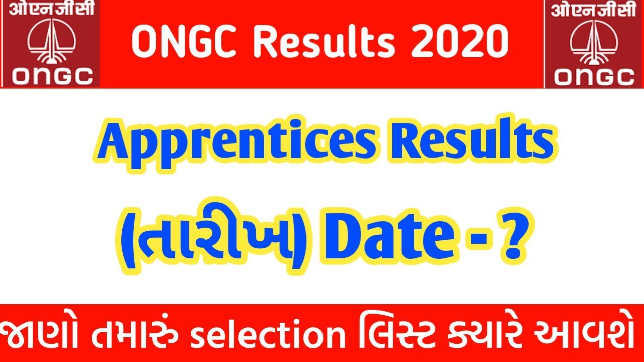 Gujarat ONGC apprentices Results date Final || ONGC Results date 2020 ...