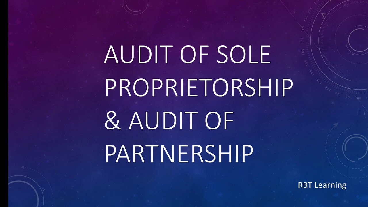 Audit Of Sole Proprietorship & Audit Of Partnership Firm CA/CS/CMA ...