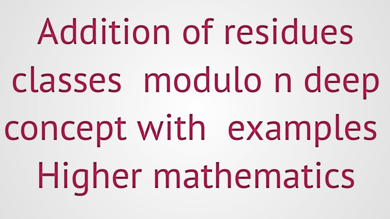 lec#14 addition of residue classes (group theory - YouTube