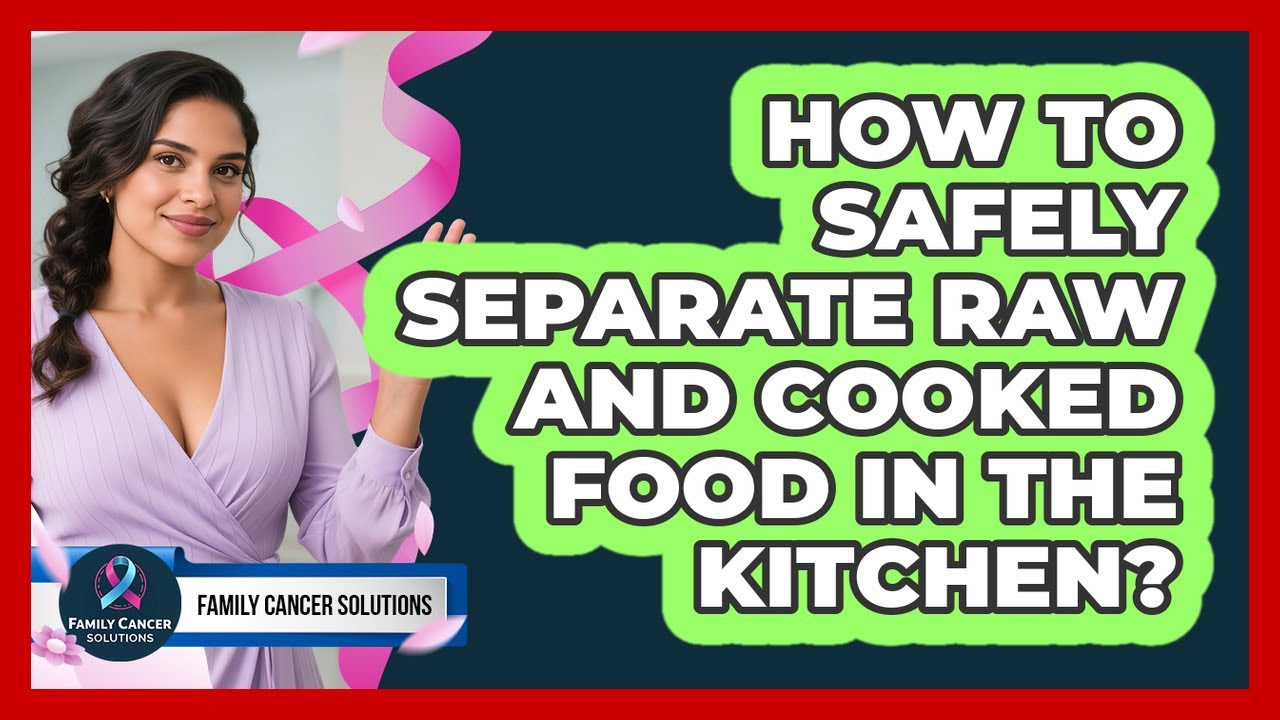 How To Safely Separate Raw And Cooked Food In The Kitchen? - YouTube