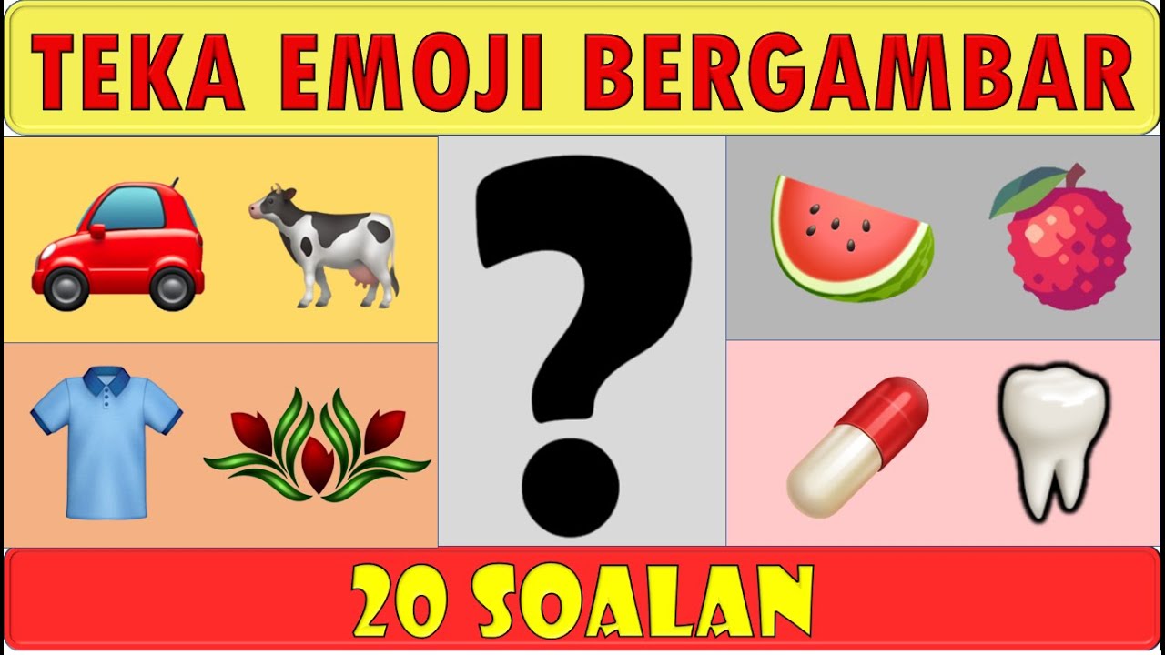 37) TEKA EMOJI BERGAMBAR | 20 SOALAN | KUIZ DAN TEKA TEKI - YouTube