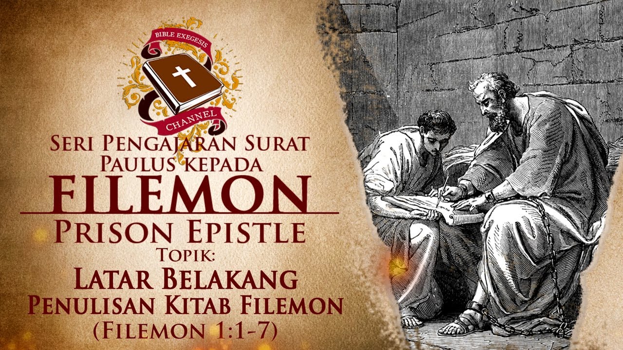 Latar Belakang Penulisan Kitab FILEMON - Seri Pengajaran FILEMON #1 ...