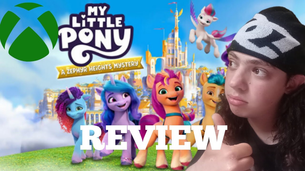 My Little Pony: A Zephyr Heights Mystery Review, Xbox One - YouTube