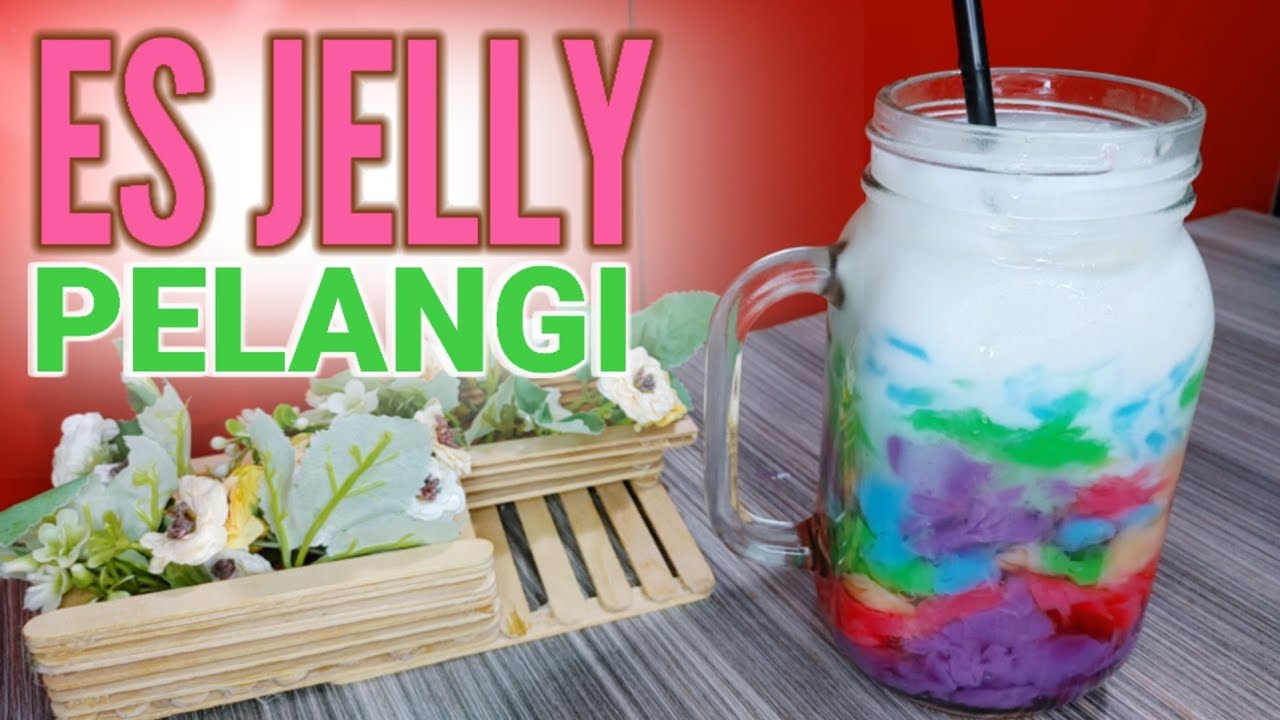 Es Jelly Pelangi - Minuman segar - YouTube