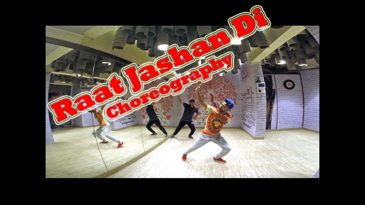 Raat Jashan Di by Yo Yo Honey Singh, Dance Choreography by RVJ @ Gyrate ...