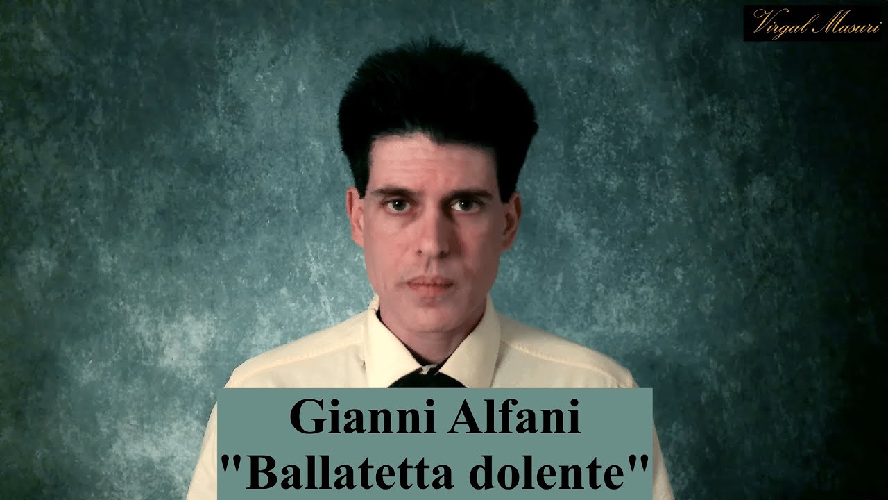 Gianni Alfani - Ballatetta dolente \ interpreta: Virgal Masuri - YouTube
